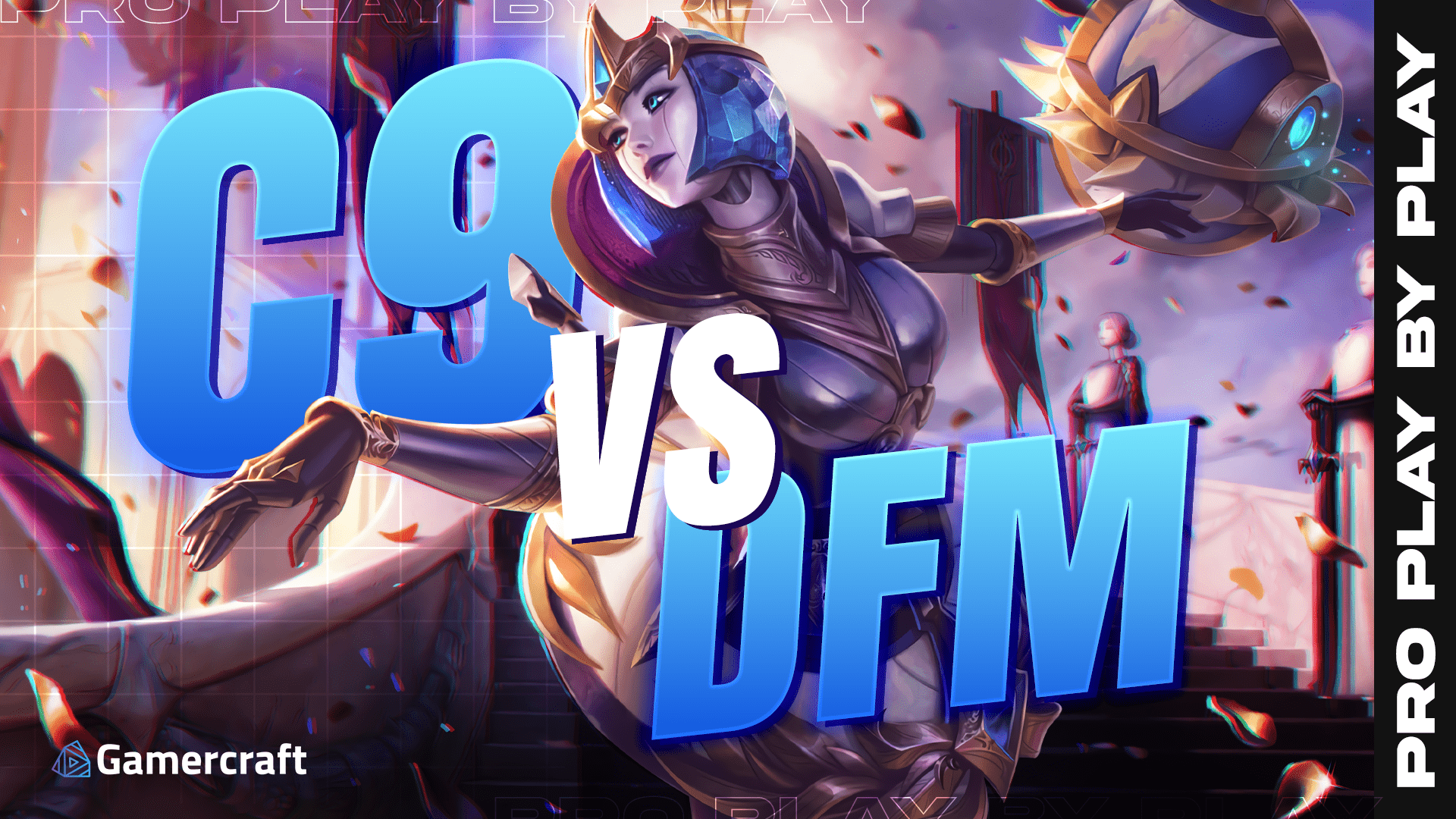 Pro Play By Play: C9 vs DFM